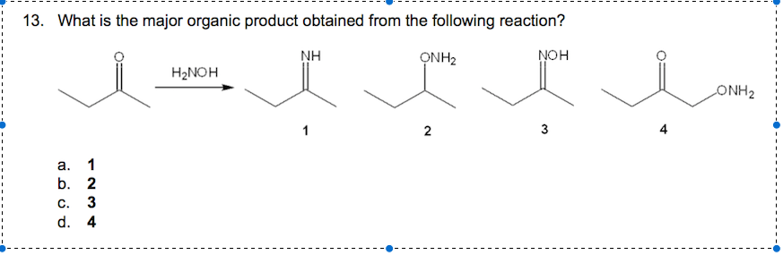 Solved 13. What is the major organic product obtained from | Chegg.com