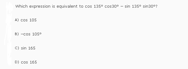 Solved hich expression is equivalent to cos 135° cos30° sin | Chegg.com