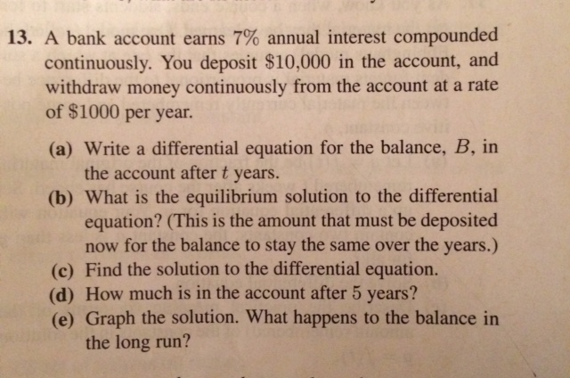 Solved 13. A bank account earns 7% annual interest | Chegg.com