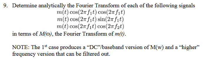 Solved Determine analytically the Fourier Transform of each | Chegg.com