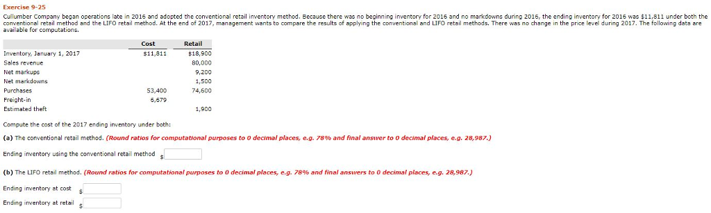 Solved Exercise 9-25 Cullumber Company began operations late | Chegg.com