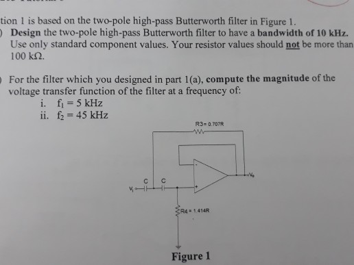 Solved tion 1 is based on the two-pole high-pass Butterworth | Chegg.com