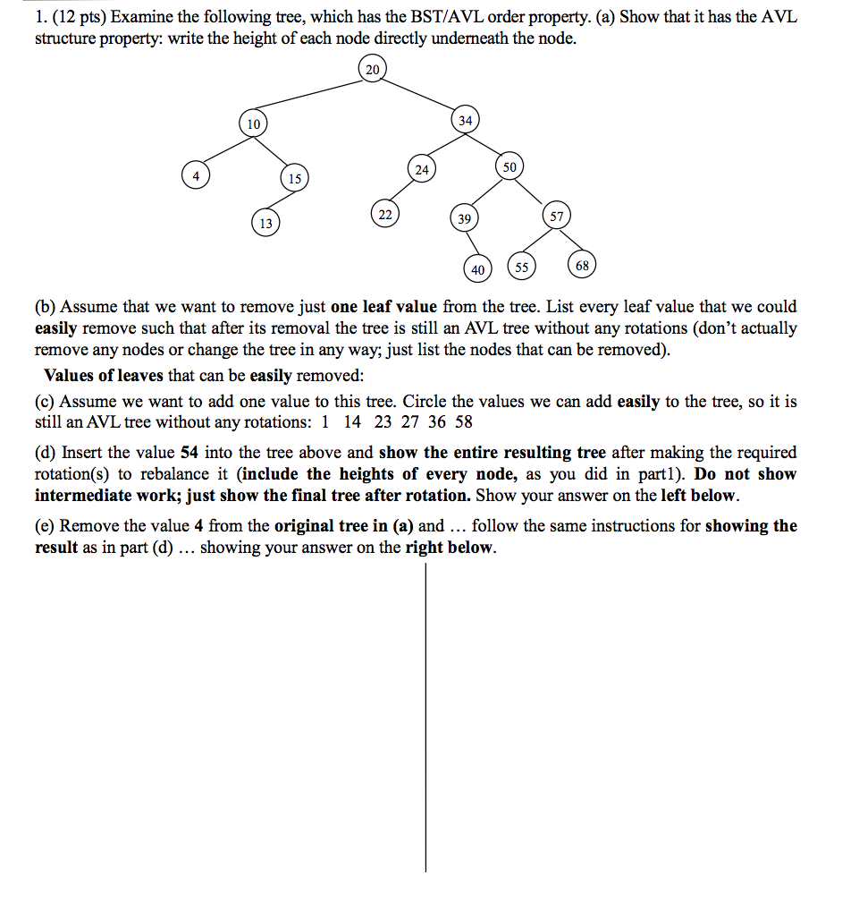 Solved 1. (12 pts) Examine the following tree, which has the | Chegg.com