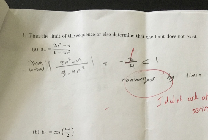 Solved Find the limit of the sequence or else determine that | Chegg.com