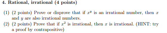 Solved 4. Rational, irrational (4 points) (1) (2 points) | Chegg.com