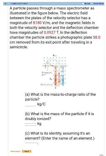 Solved A particle passes through a mass spectrometer as | Chegg.com