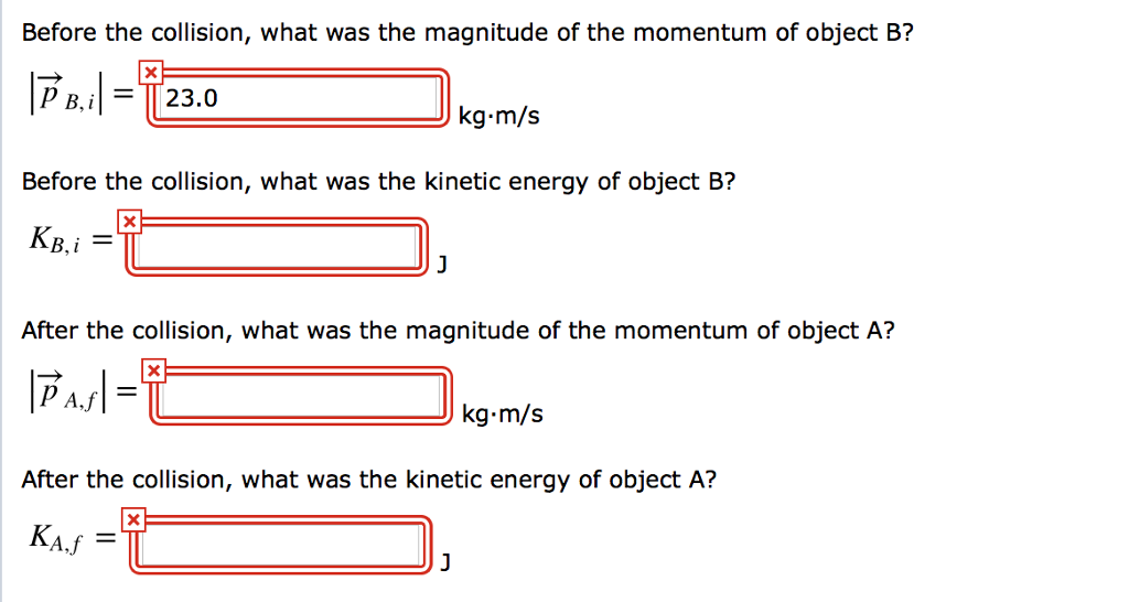 Solved Object A has mass m A = 8 kg and initial momentum p ? | Chegg.com