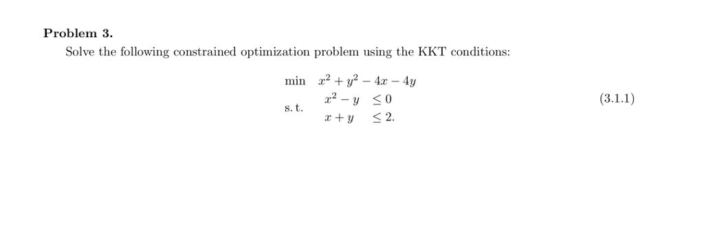 Solved Problem 3 Solve the following constrained | Chegg.com