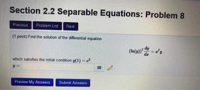 Solved Section 2 2 Separable Equations Problem 8 Previous