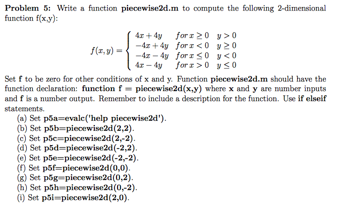Solved Problem 5: Write a function piecewise2d.m to compute | Chegg.com