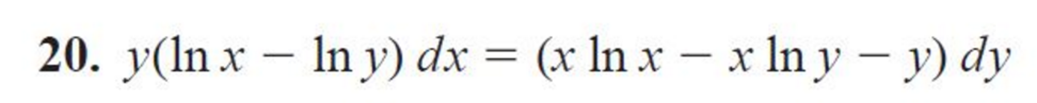Solved y(ln x - ln y) dx = (x ln x - x ln y - y)dy | Chegg.com