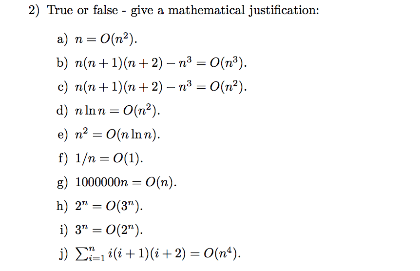 Solved 2) True or false - give a mathematical justification: | Chegg.com