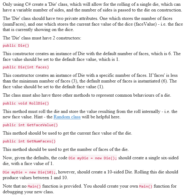 Solved Only using C# create a Die class, which will allow | Chegg.com