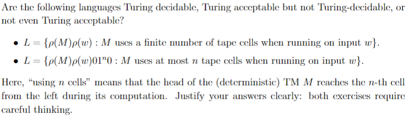 Solved Are the following languages Turing decidable, Turing | Chegg.com