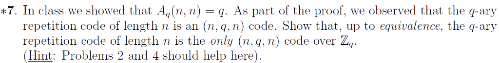 repetition code of length n is an (n, q, n) code. | Chegg.com