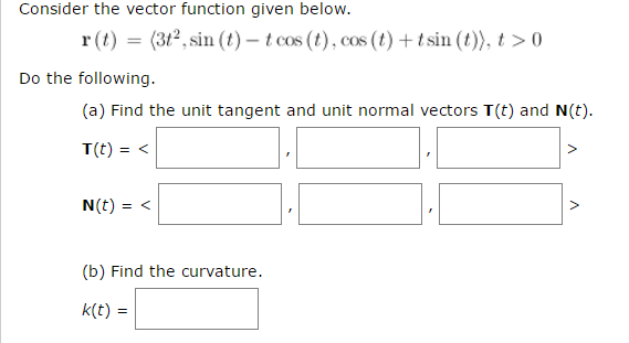 Solved Consider The Vector Function Given Below R T