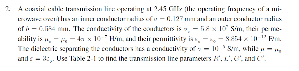 Solved Transmission-line parameters R', L', G', and C' for | Chegg.com