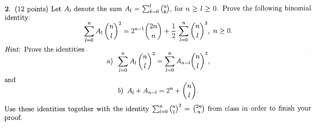 Solved 2. (12 points) Let Al denote the sum Al-Σ1-0 (k), for | Chegg.com