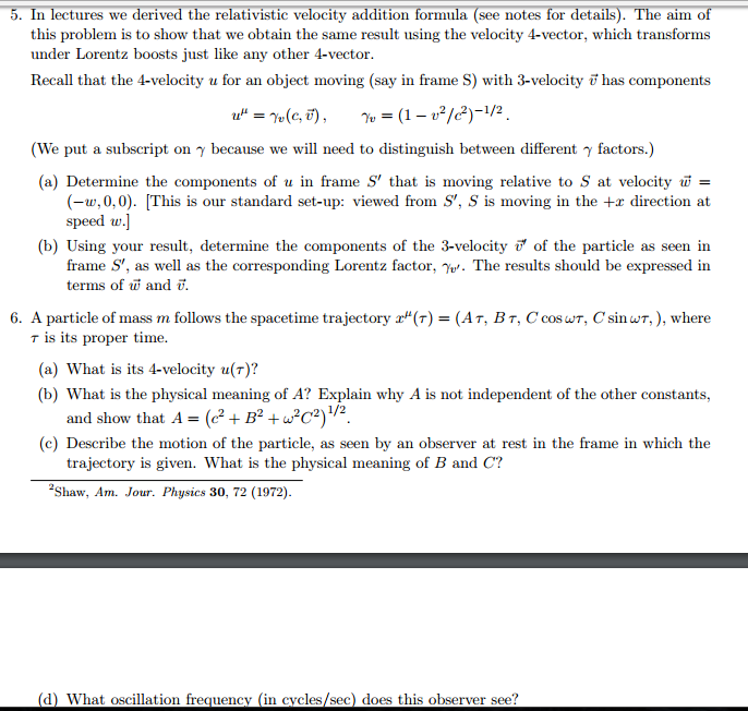 Solved In lectures we derived the relativistic velocity | Chegg.com