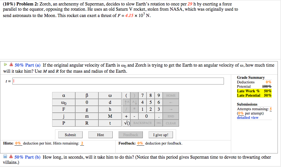Solved Zorch, an archenemy of Superman, decides to slow | Chegg.com