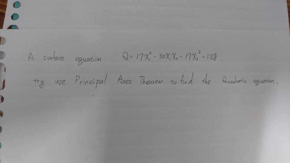 Solved uotron trg use Principal Axes Theorem tofnd the | Chegg.com