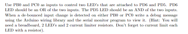 Solved Use PB0 and PCO as inputs to control two LED's that | Chegg.com