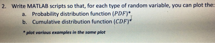 Solved Write MATLAB scripts so that, for each type of random | Chegg.com