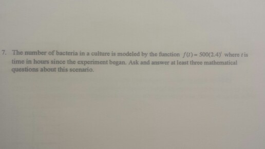 Solved The number of bacteria in a culture is modeled by the | Chegg.com