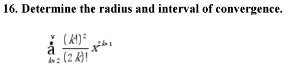 Solved Determine the radius and interval of convergence. | Chegg.com