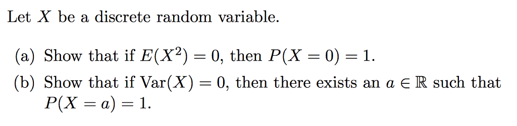 Solved Let X be a discrete random variable. Show that if | Chegg.com