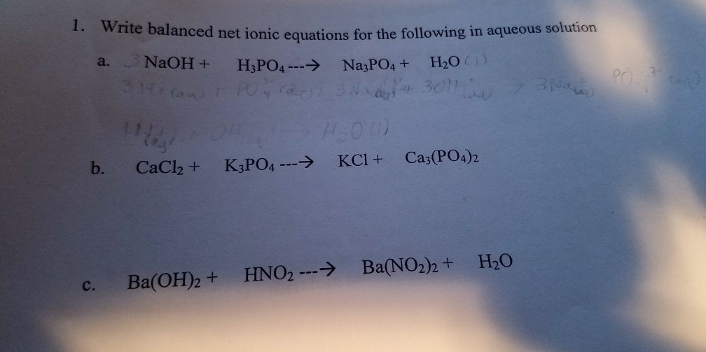 Solved 1. Write balanced ne onic equations for the following | Chegg.com