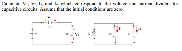 Solved Calculate V1, V2, I3, and I4 which correspond to the | Chegg.com