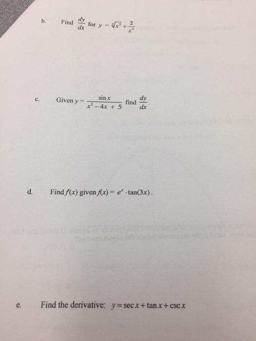 Solved Find dy/dx for y = cubed root x^5 + 2/x^4 Given y = | Chegg.com