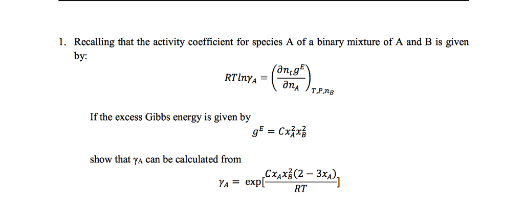Solved Recalling that the activity coefficient for species A | Chegg.com