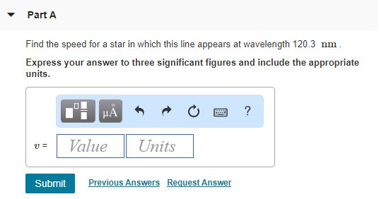 Solved Part A Find the speed for a star in which this line | Chegg.com