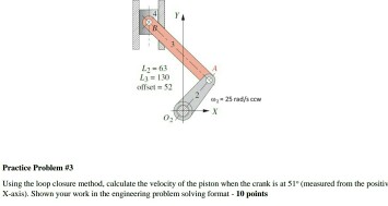 Solved Using the loop closure method, calculate the velocity | Chegg.com