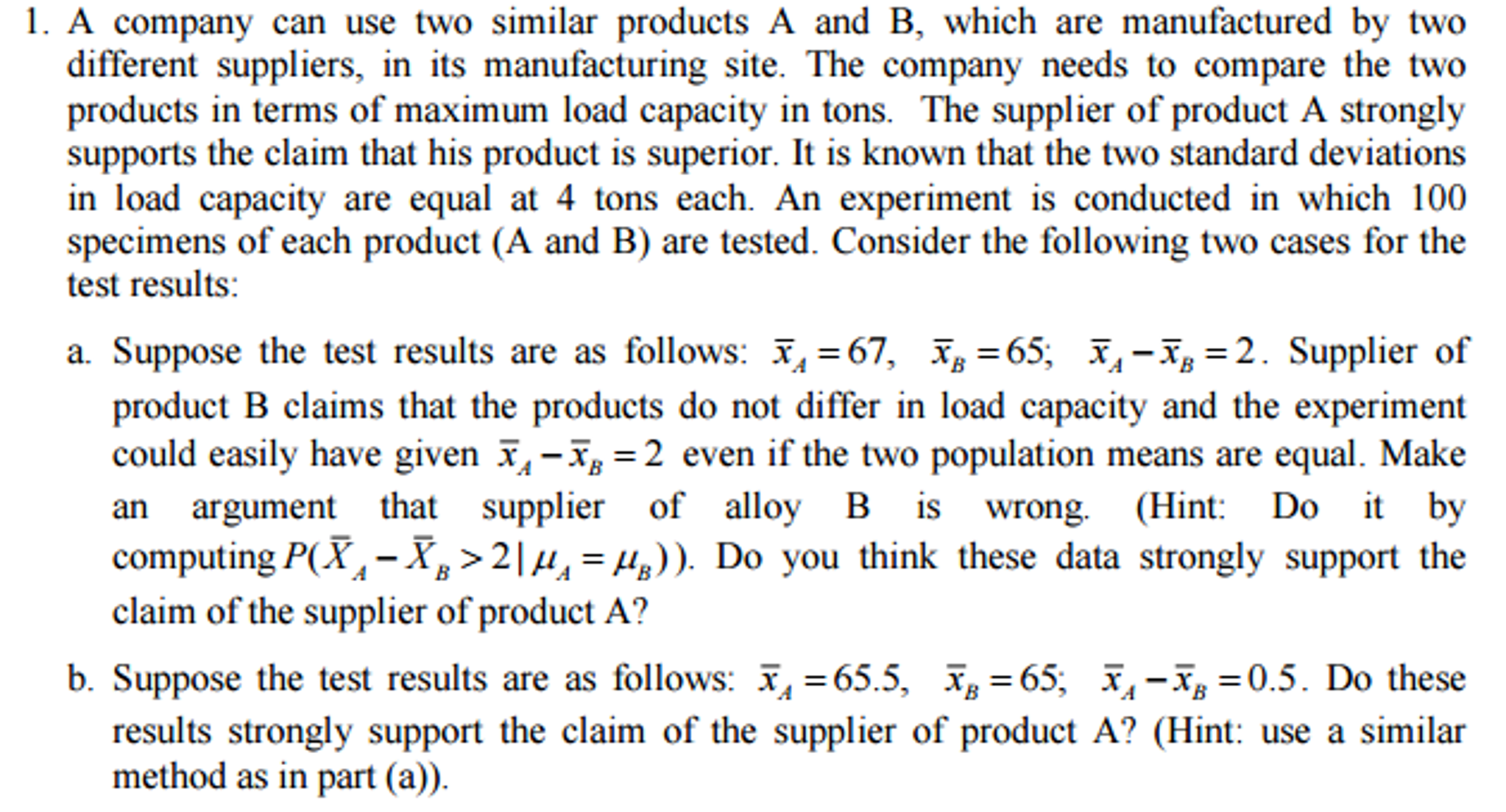 A company can use two similar products A and B, which | Chegg.com
