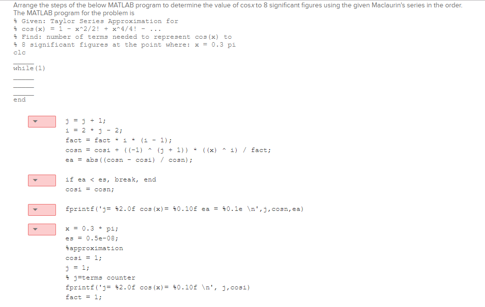 Solved program to determine the value of cosxto 8 | Chegg.com