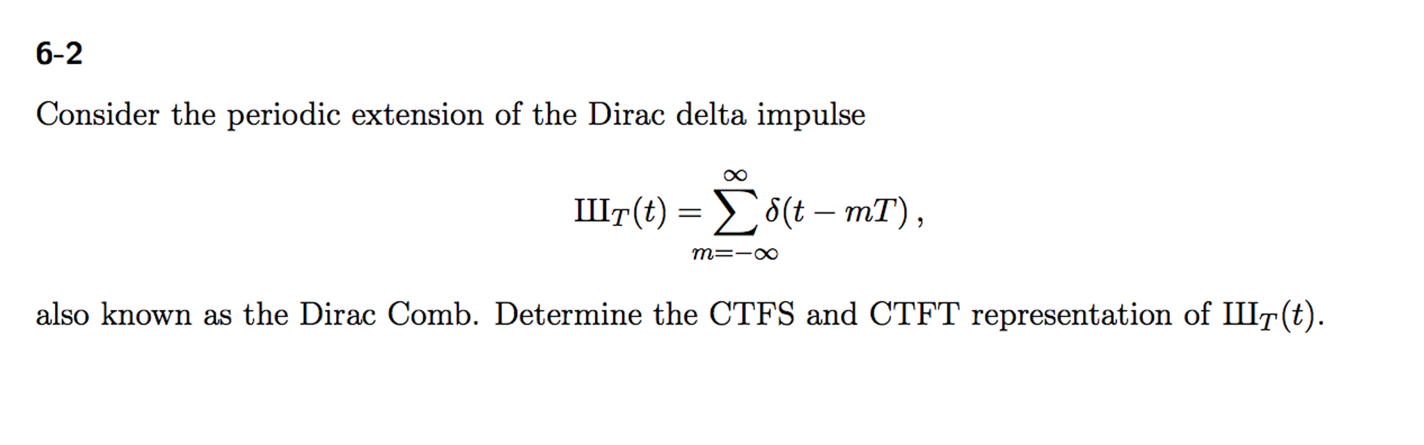 Solved Consider the periodic extension of the Dirac delta | Chegg.com