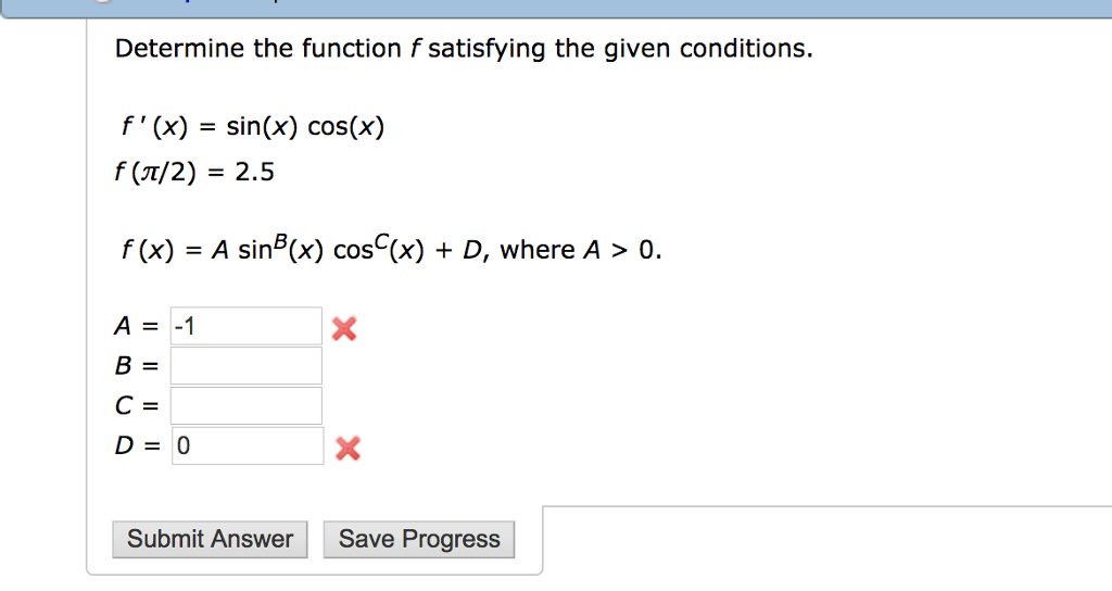 Solved Determine The Function F Satisfying The Given