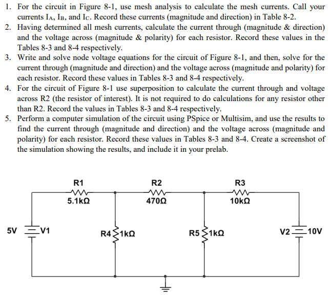 Solved 1. For the circuit in Figure 8-1, use mesh analysis | Chegg.com