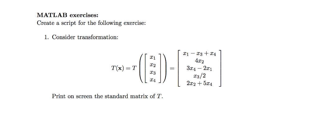 Solved MATLAB exercises: Create a script for the following | Chegg.com