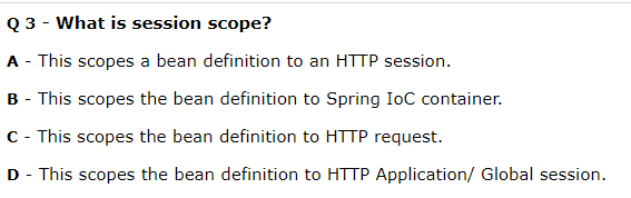 Solved Q 3 - What is session scope? A This scopes a bean | Chegg.com