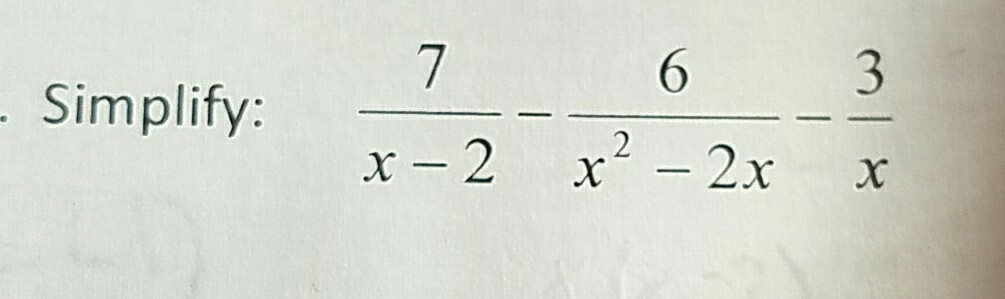 Solved 6 Simplify x-2 x2-2x x | Chegg.com