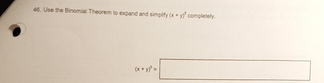 Solved Use the Binomial Theorem to expand and simplify (x + | Chegg.com