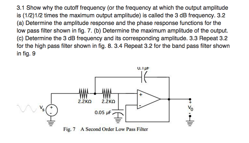 Solved 3.1 Show why the cutoff frequency (or the frequency | Chegg.com