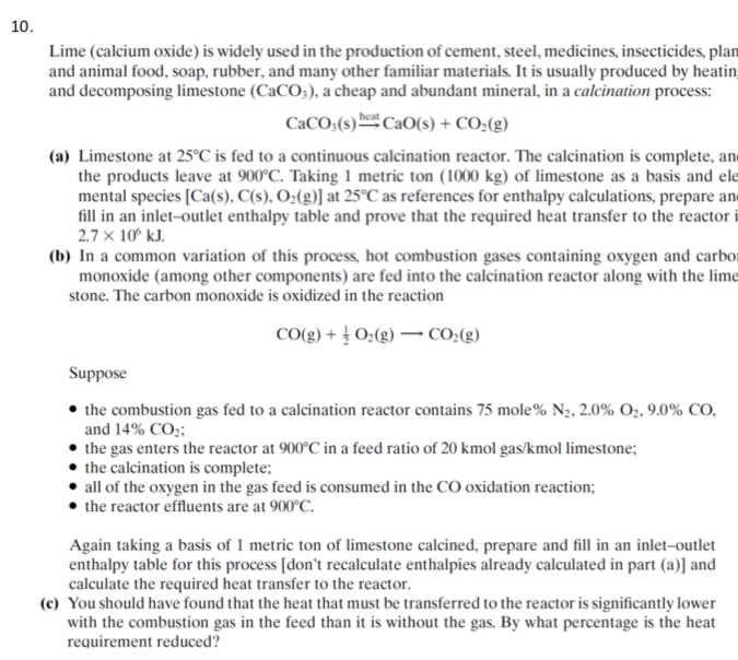 Solved 10 Lime (calcium oxide) is widely used in the | Chegg.com