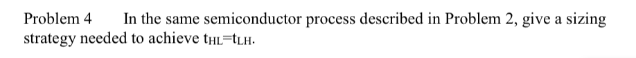 Solved If references to a semiconductor processes are needed | Chegg.com