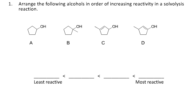 Solved Arrange the following alcohols in order of increasing | Chegg.com
