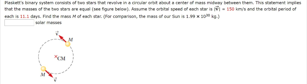 Solved Plaskett's binary system consists of two stars that | Chegg.com